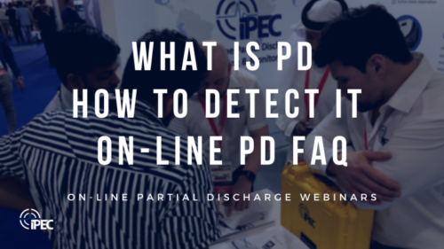 Free Webinar: What is Partial Discharge? PD Q&A - IPEC