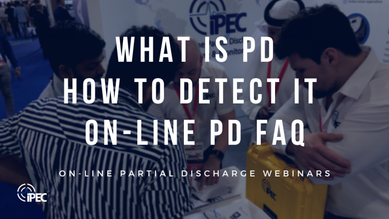 Free Webinar: What is Partial Discharge? PD Q&A - IPEC